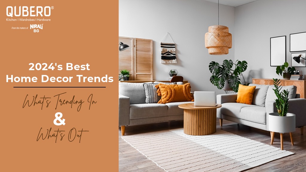 2024's Best Home Decor Trends: What's In and What's Out